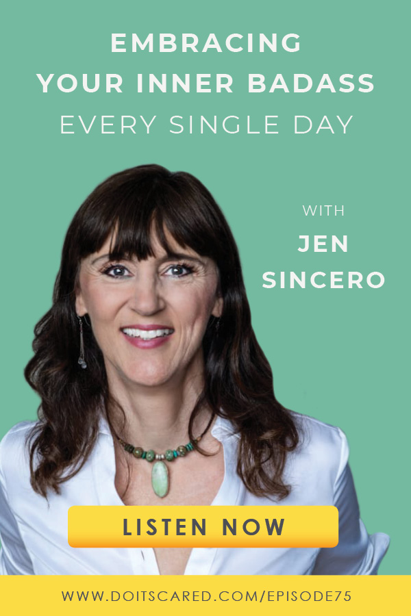Embracing Your Inner Badass Every Single Day with Jen Sincero